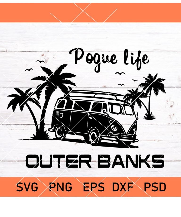 Pogue Life, The Outer Banks svg, VW Van OBX Design SVG cut files - Svg Hubs