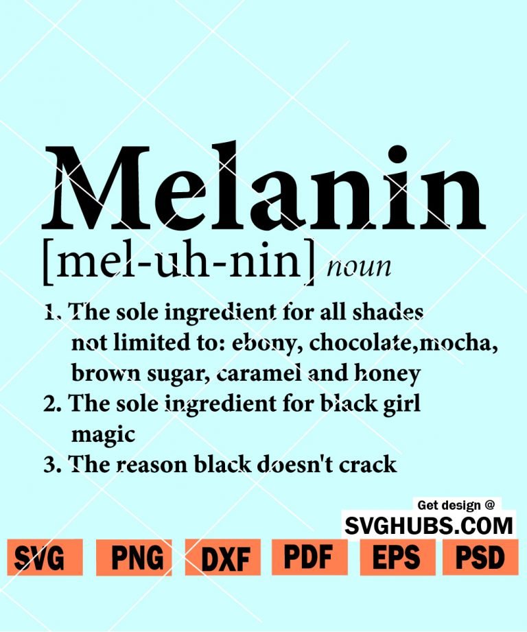 Melanin definition SVG, Melanin SVG, African American SVG - Svg Hubs