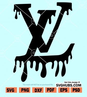 Dripping LV svg, Dripping Louis Vuitton svg, Louis Vuitton SVG cut file ...
