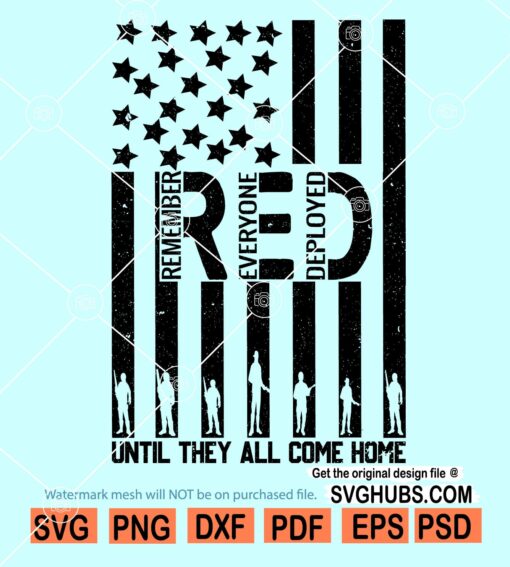 Remember Everyone Deployed SVG, Red Friday SVG, American Flag Svg, Red ...