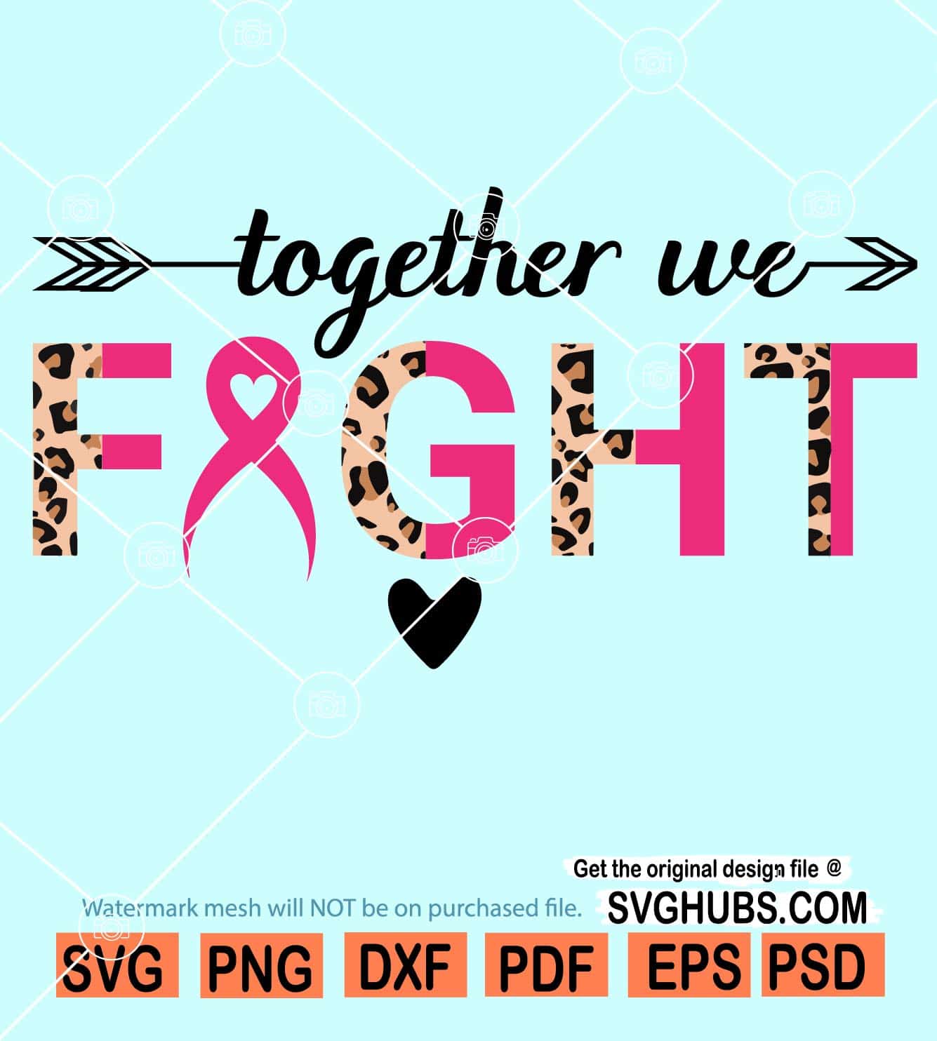 Together We Fight svg, Cancer half leopard print svg, cancer fight svg ...