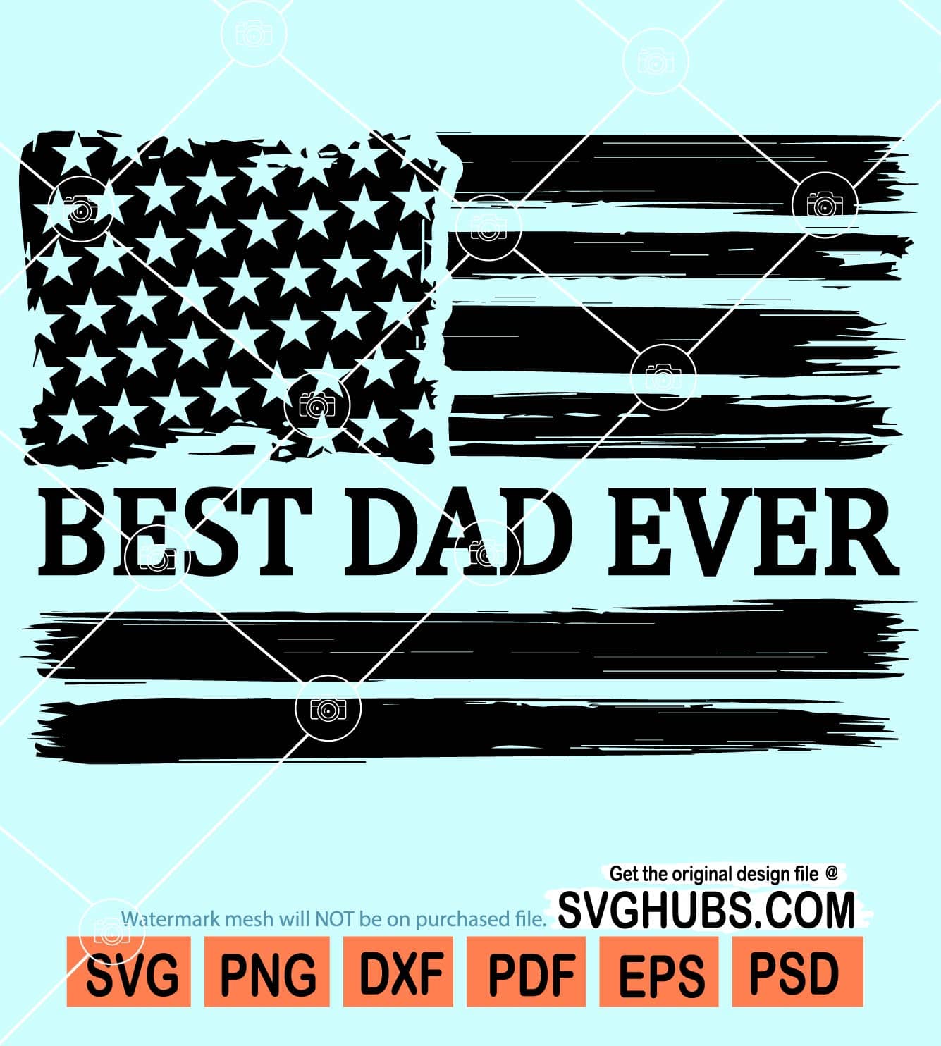 Best dad ever svg, best dad ever flag svg, Best Dad Ever Distressed ... Best dad ever svg, best dad ever flag svg, Best Dad Ever Distressed ...