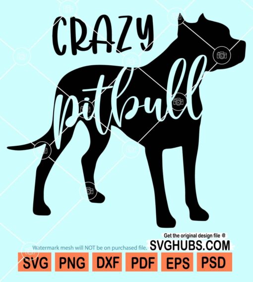 Crazy pitbull svg, pitbull Silhouette Svg, cute dog svg, dog lover svg ...
