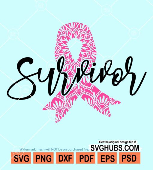 Survivor Svg, Cancer Svg Cancer Awareness Ribbon Svg, Pink Ribbon Svg ...