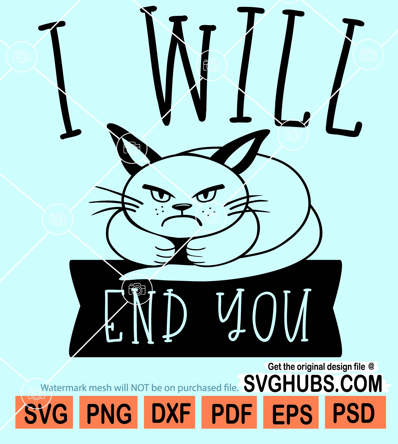 I will end you svg, Funny quote svg, humorous quote svg, adult humor ...