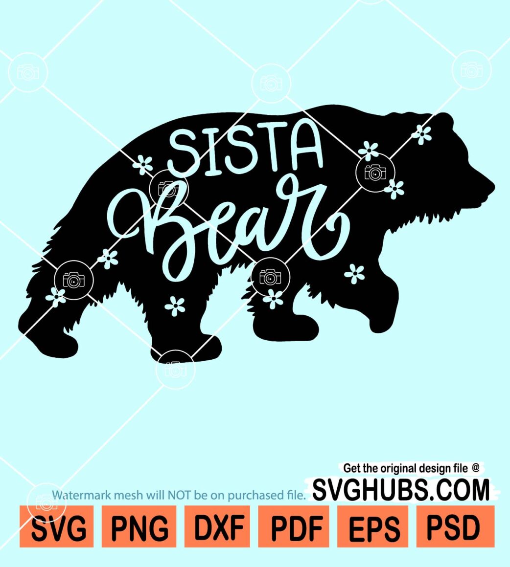 Sista bear svg, Sister Bear svg, Cute bear svg, bear silhouette svg ...