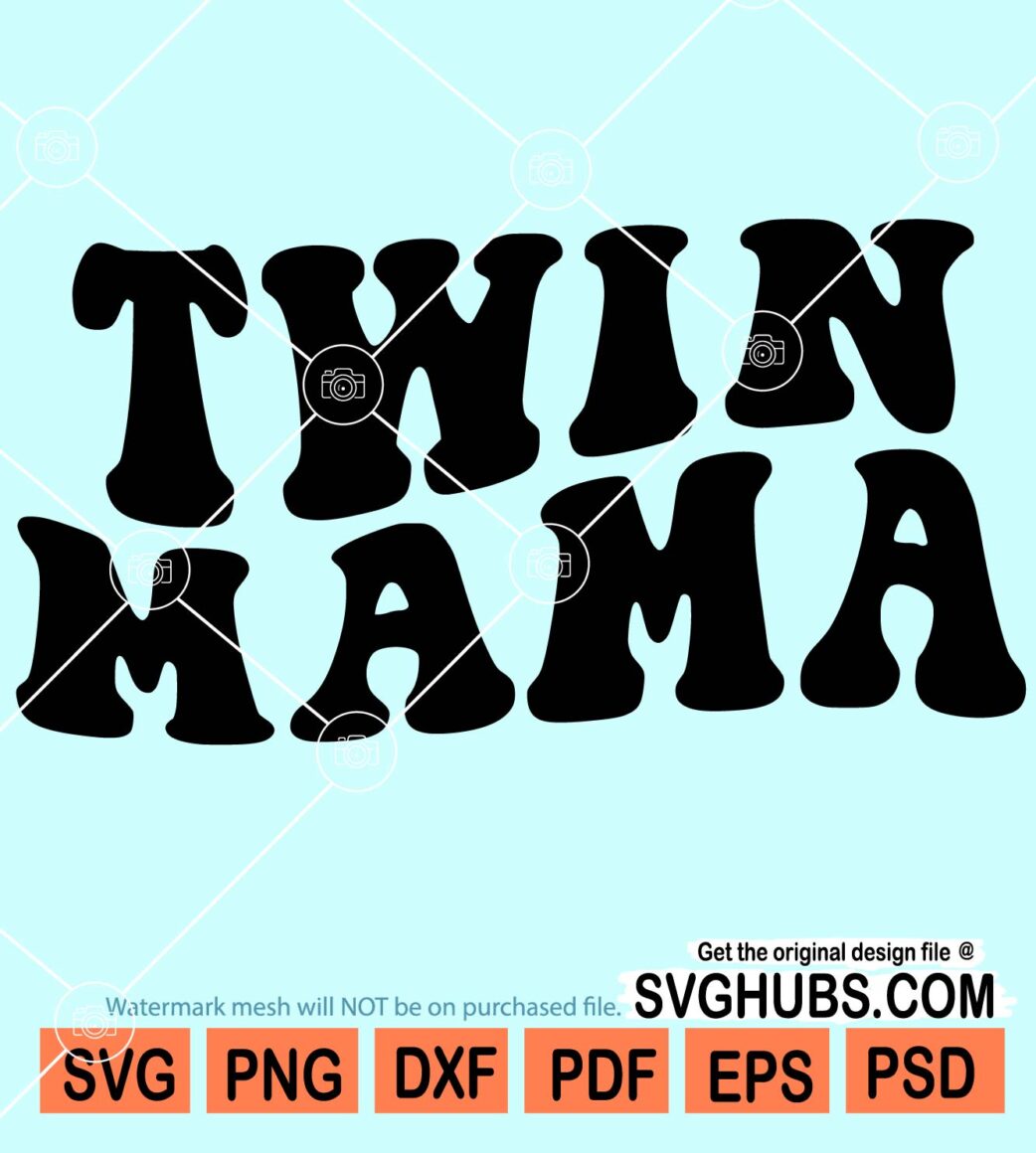 Twin mama retro svg, twin mom svg, Mother's Day Svg, Twin Mom Shirt Svg ...