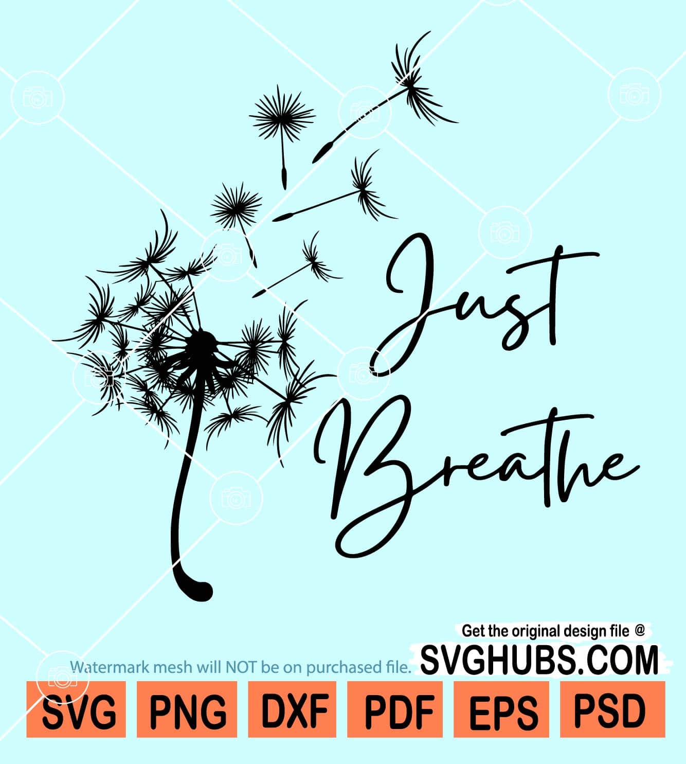 Just breathe blowing dandelion svg, dandelion svg, dandelion make a ... Just breathe blowing dandelion svg, dandelion svg, dandelion make a ...
