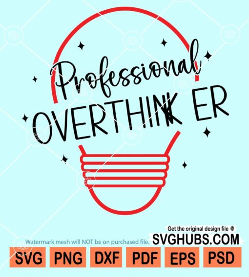 Professional over thinker svg, Light bulb clipart svg, Anxiety Svg ...
