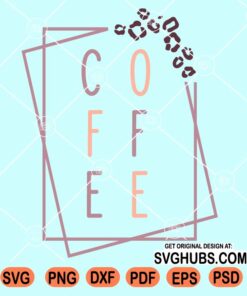 Coffee Square Leopard print SVG - SVG HUBS