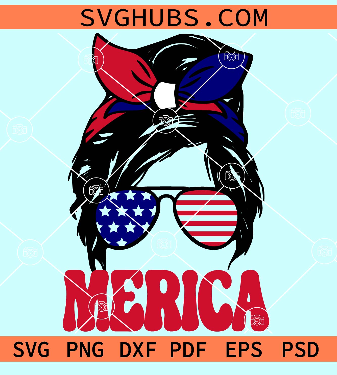 Merica Messy Bun Svg Messy Bun With Patriotic Sunglasses Svg Messy