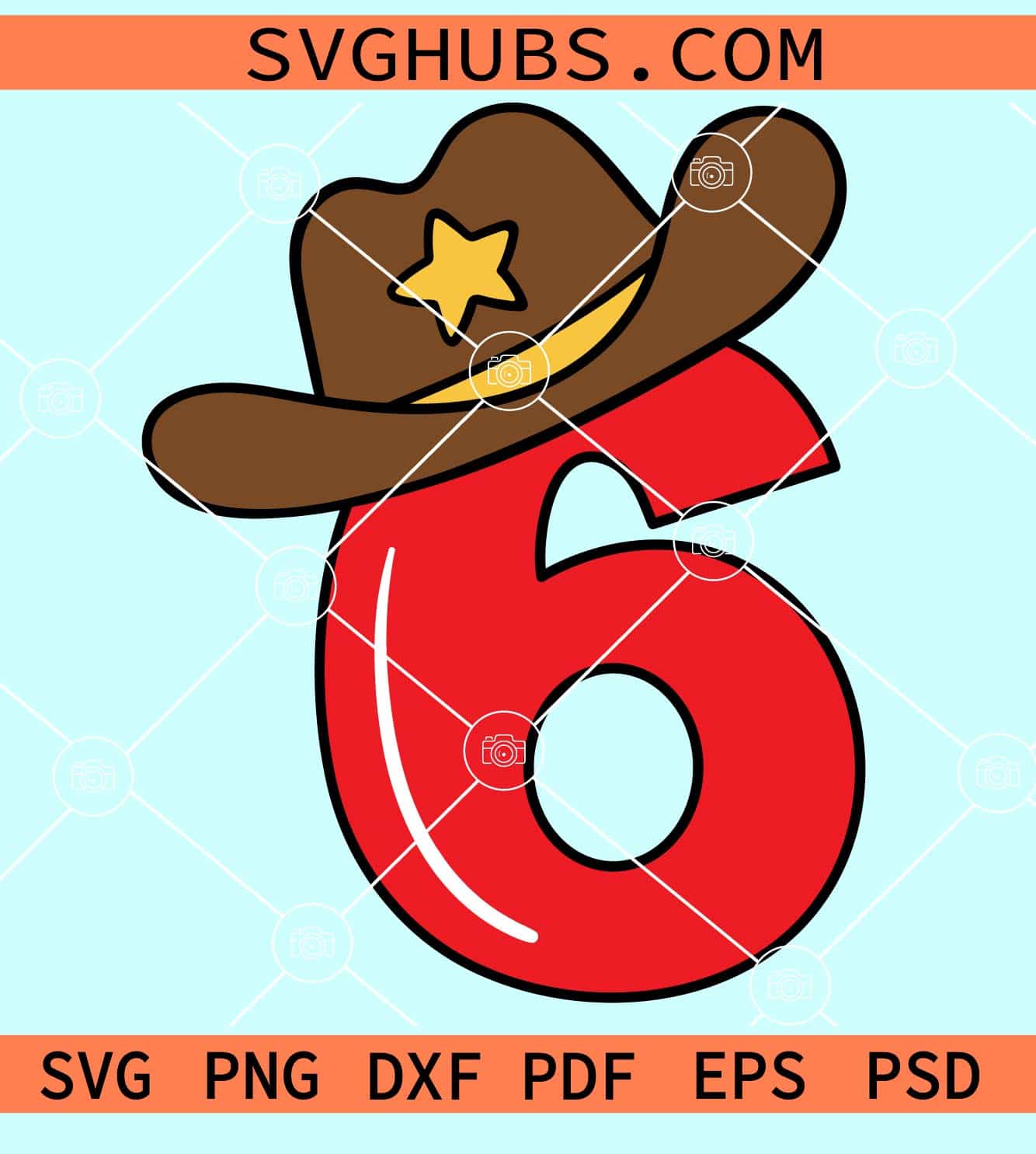 Number 6 cowboy hat svg, Number six cowboy svg, 6th birthday svg ...