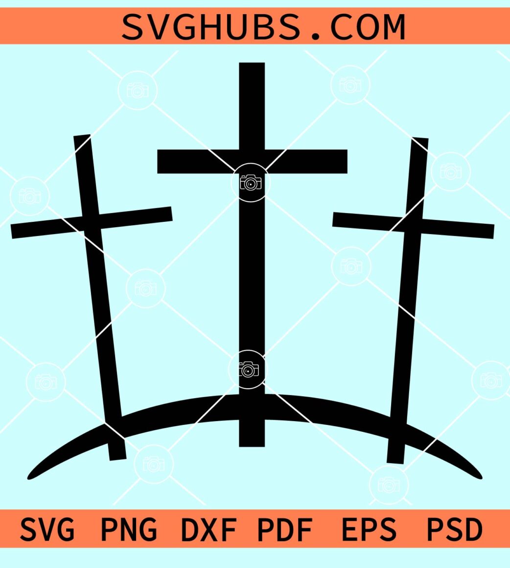 Three crosses Clipart svg, Christian cross svg, Cross svg, Faith svg ...
