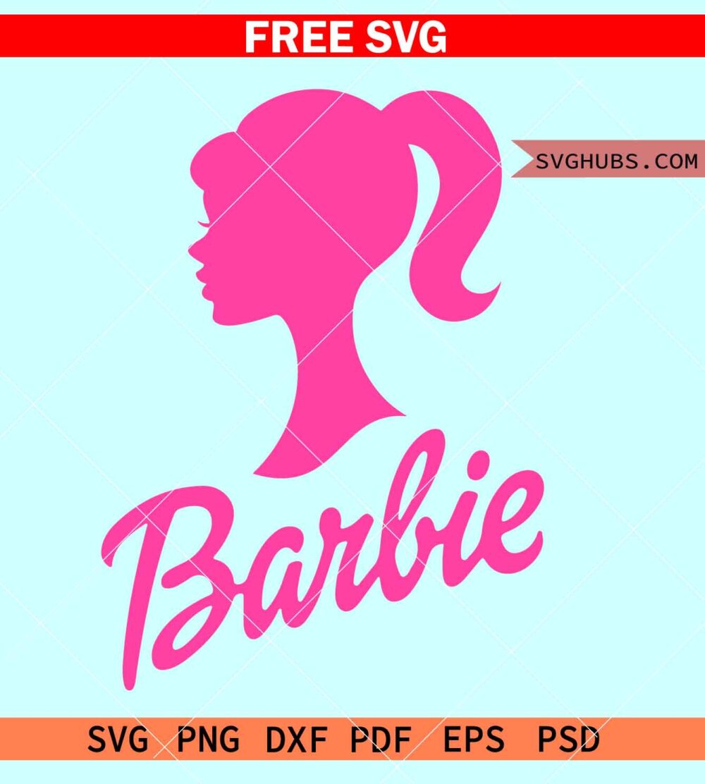 Barbie svg free, Barbie girl svg free, Barbie birthday SVG free
