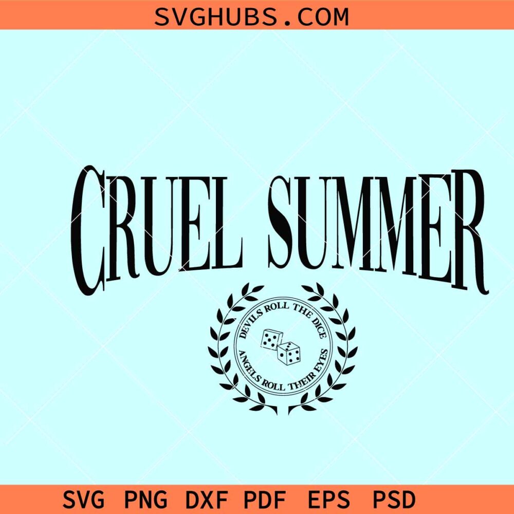 Cruel Summer SVG, Taylor Swift Lover Merch SVG, Taylors Lyrics Svg