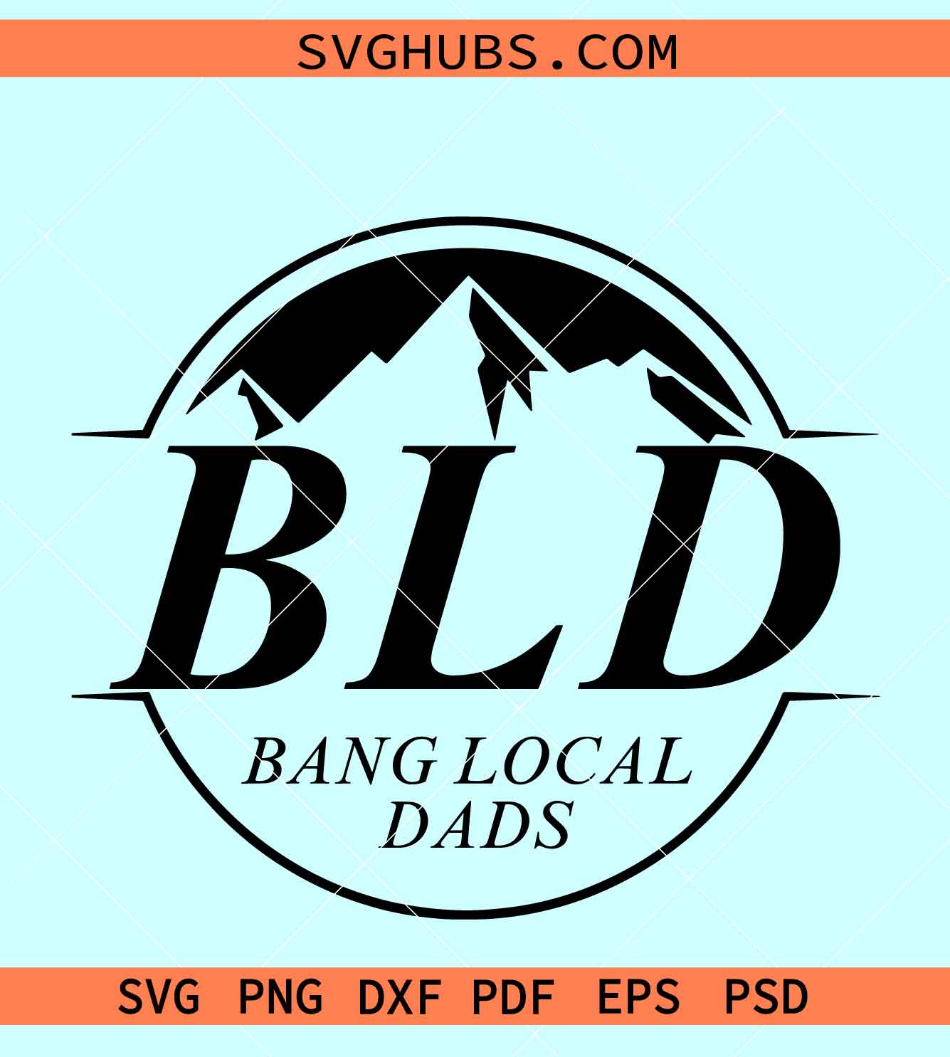 Bang Local Dads SVG, BLD svg, Cool Cheer Dad Svg
