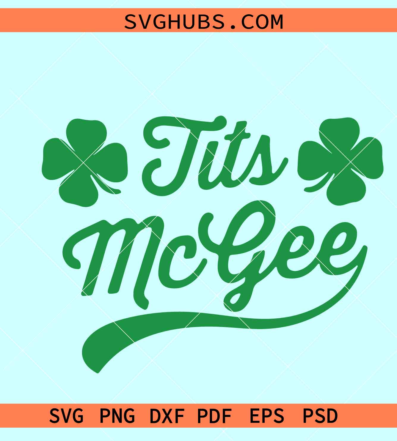 Tits McGee St Patrick SVG, funny St Patricks Day svg, boobs breast ... Tits McGee St Patrick SVG, funny St Patricks Day svg, boobs breast ...