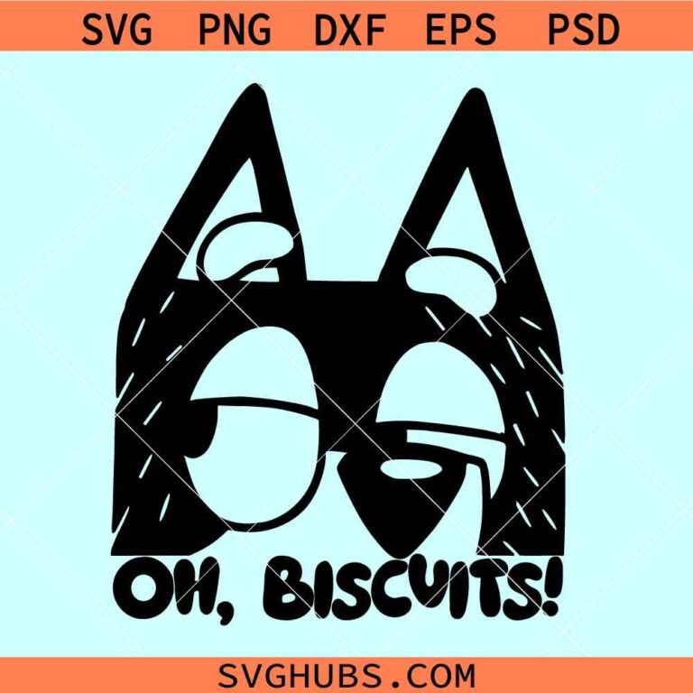 Bluey Bandit Oh Biscuits SVG, Oh Biscuits Bluey SVG, Bluey SVG, Bandit ...