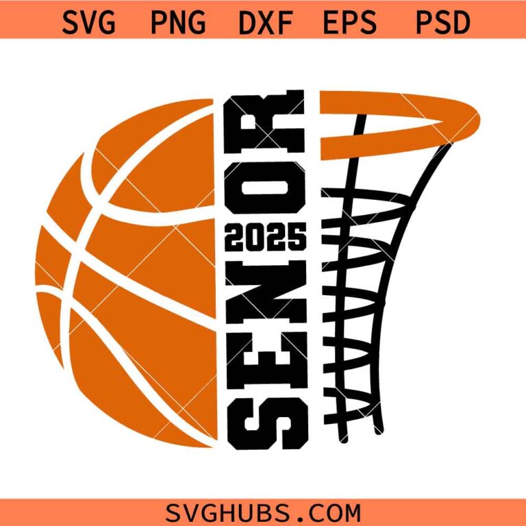 Senior Basketball 2025 SVG, Basketball svg, Graduation svg, 2025 svg ...