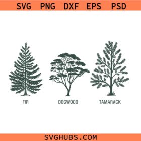 Fir Dogwood Tamarack SVG, FDT SVG, Tree Anti Trump SVG, FDT Tree SVG