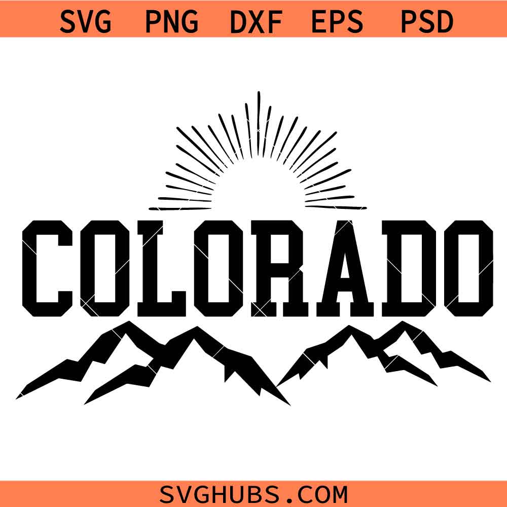 Colorado mountains SVG, Mountains and Sun Colorado SVG