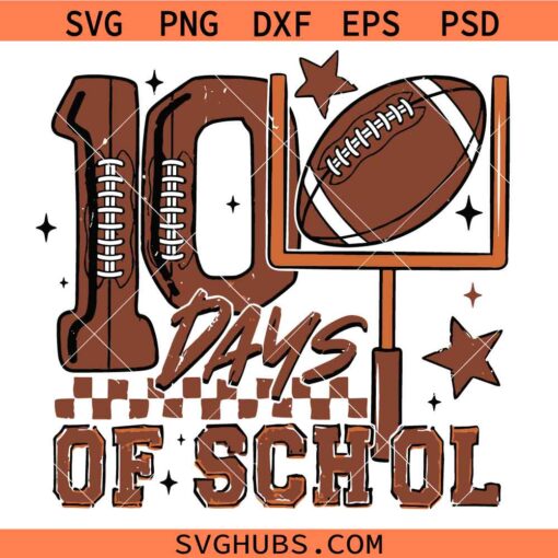 100 Days Of School Football Svg, Boys Kids 100th Day Svg Png, Football ...