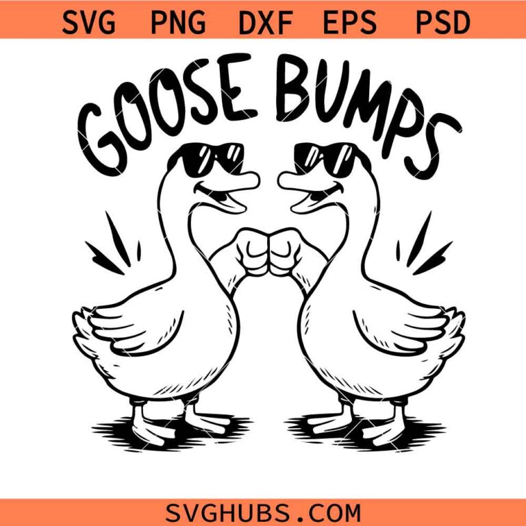 Goosebumps duck SVG, Goosebumps SVG, Goose bumps SVG, Silly Goose SVG